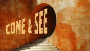 Jesus Says Come and See - Narrative Alive